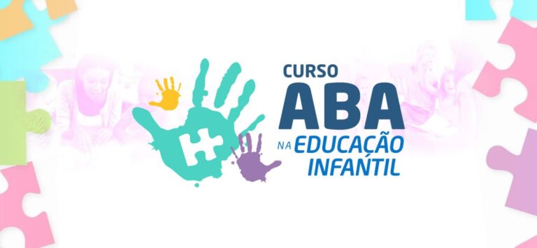 Curso ABA na Educação Infantil – Academia do Autismo